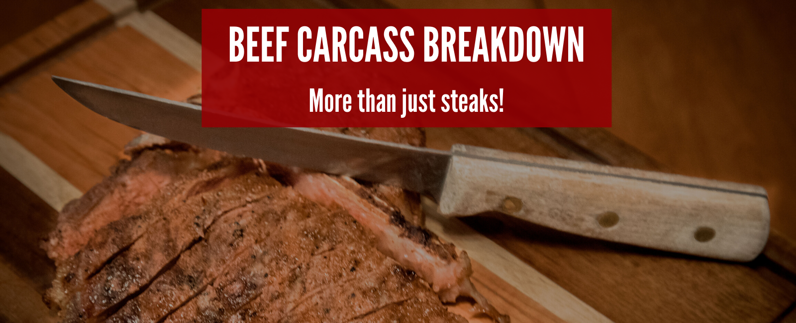 Beef Carcass Break Down: Beef Cuts - Oak Barn Beef